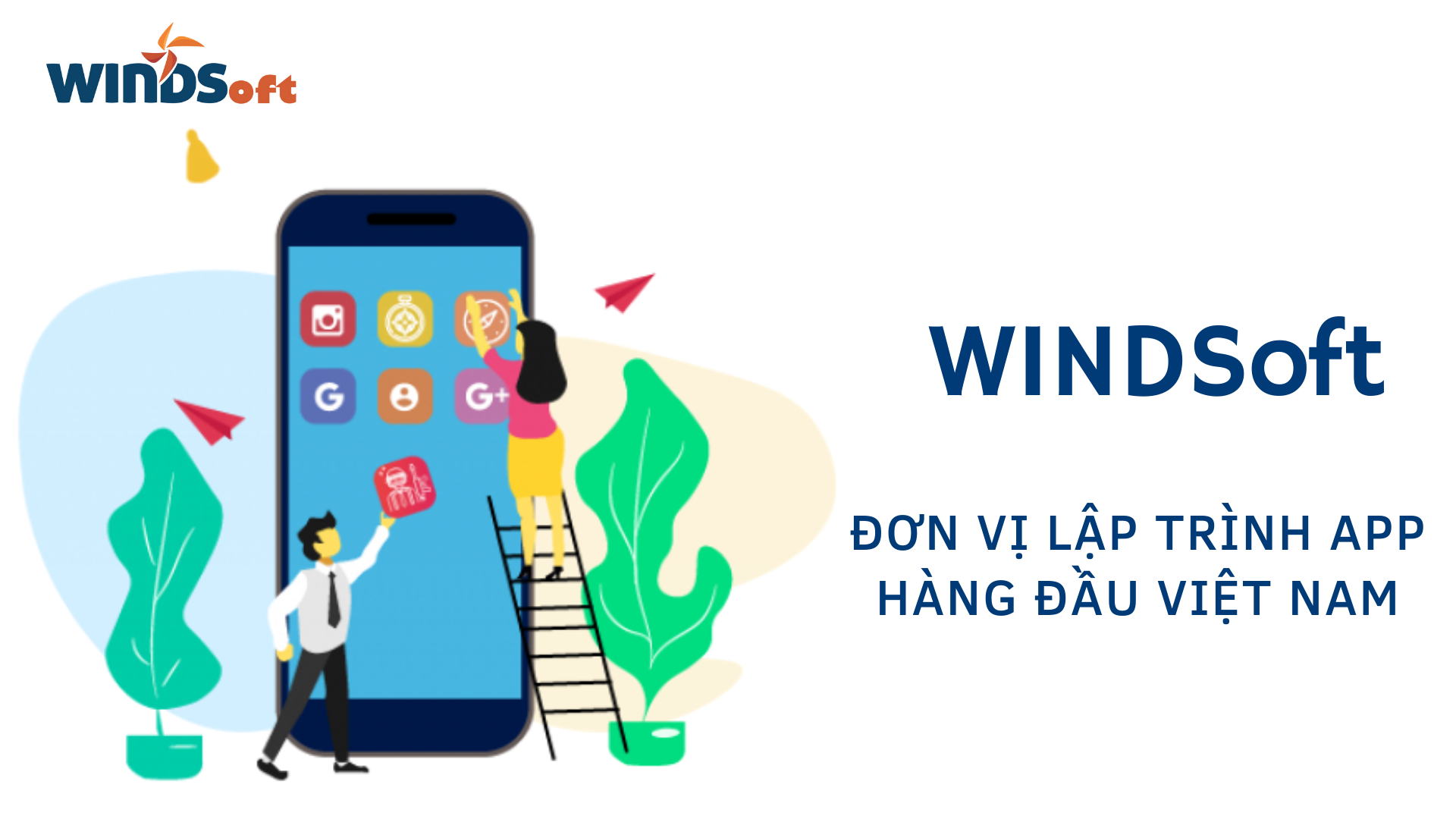 WINDSoft - Công Ty Thiết Kế App Số 1 Việt Nam - WINDSoft
