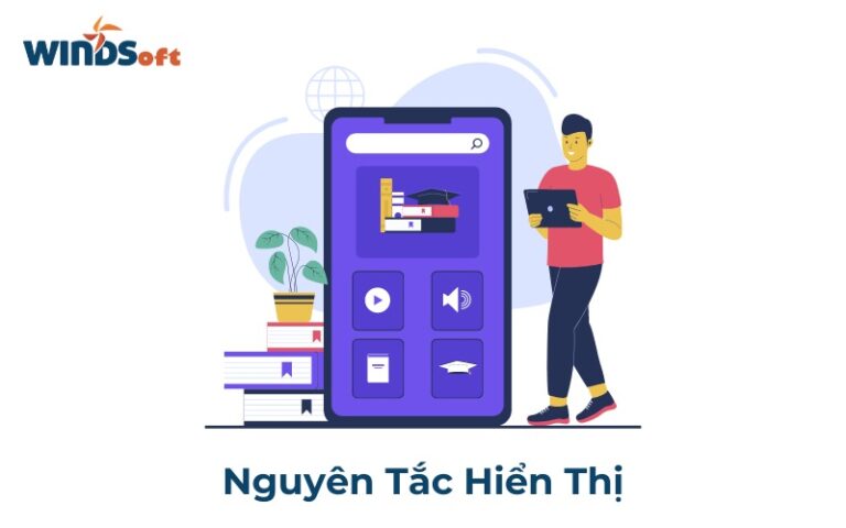 6 Nguyên Tắc Thiết Kế Giao Diện App Chuẩn UI/UX - WINDSoft
